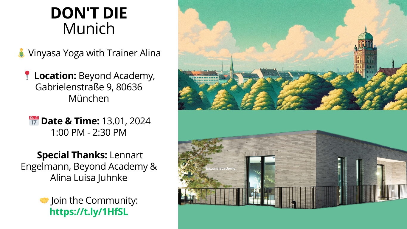 DON'T DIE meetup Munich, Germany