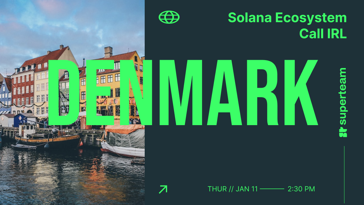 Solana Ecosystem Call IRL - Copenhagen, Denmark
