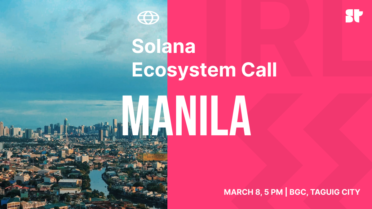Solana Ecosystem Call IRL - Manila, Philippines