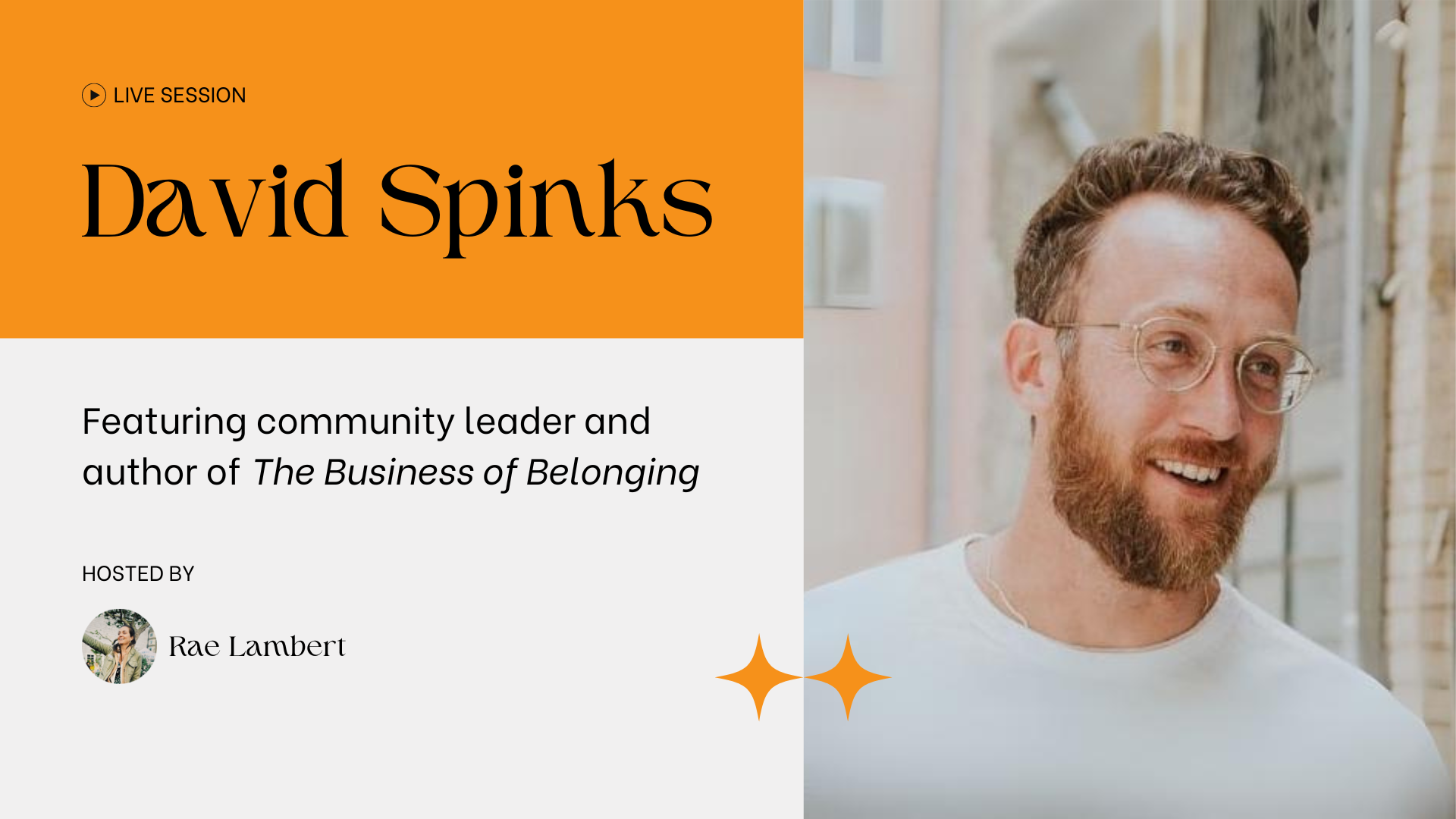Live Session: David Spinks and The Business of Belonging