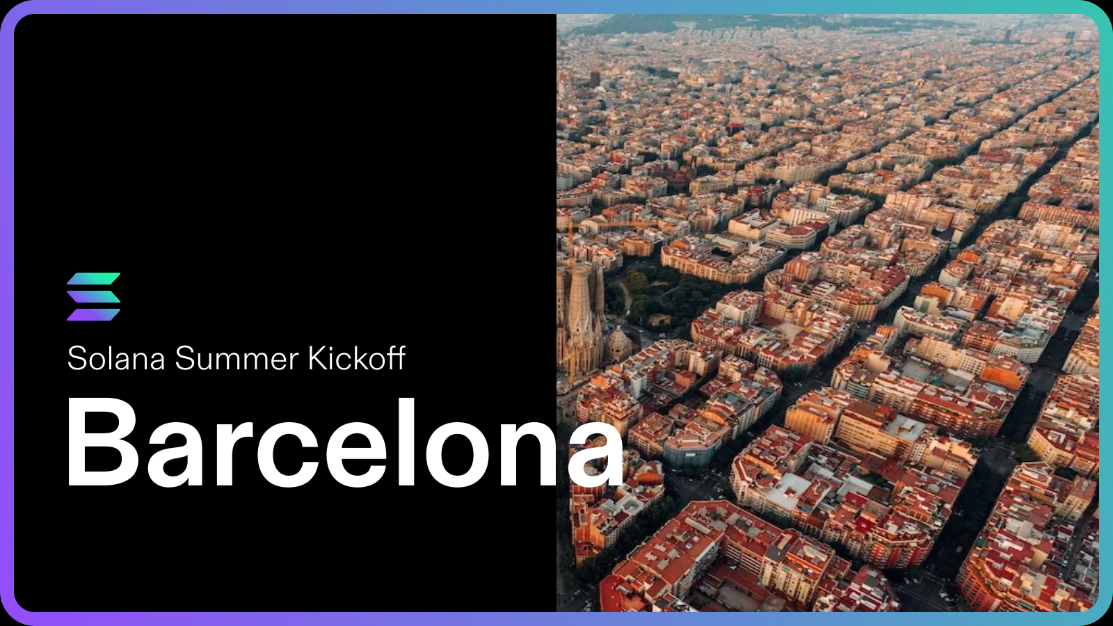 Solana Summer Kickoff: Barcelona