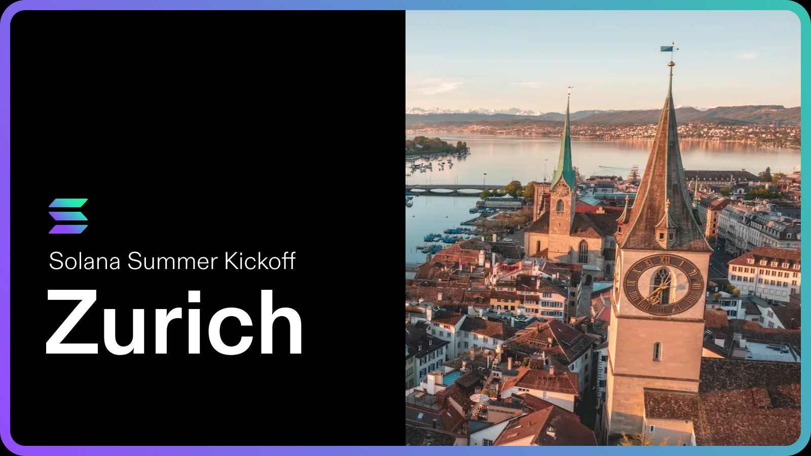 Solana Summer Kickoff: Zurich, Switzerland