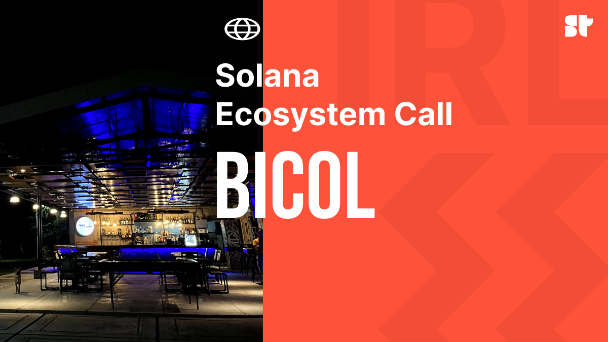 Solana Ecosystem Call IRL - Bicol 🇵🇭